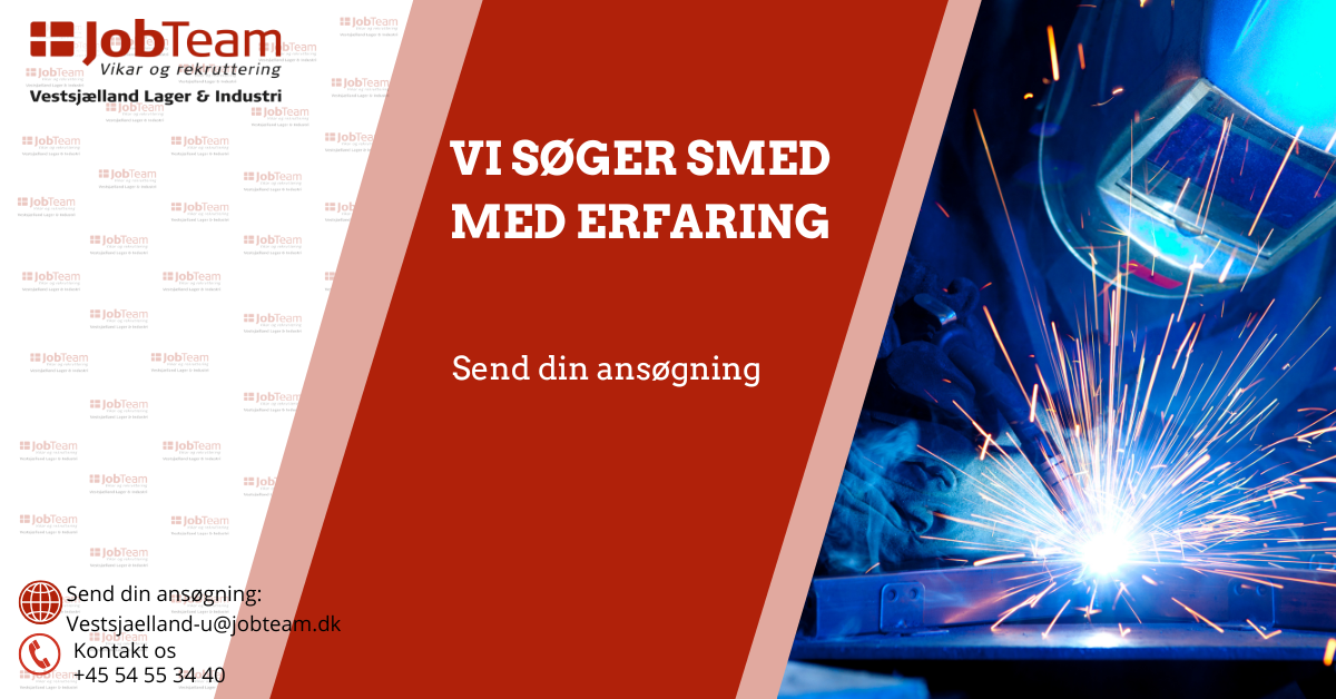 Vi søger smed med erfaring!