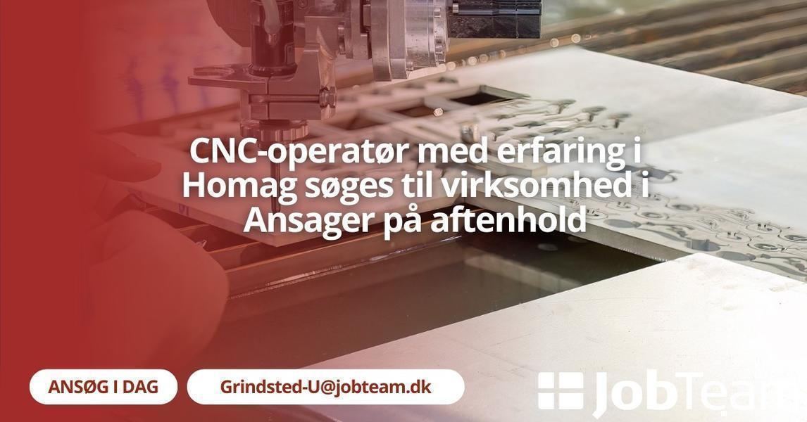 CNC-operatør med erfaring i Homag søges til virksomhed i Ansager på ...
