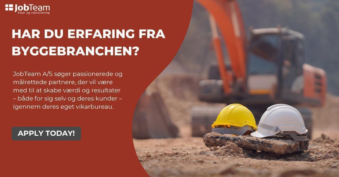 Byggebranche-erfaring? Tag chancen og bliv partner hos JobTeam!